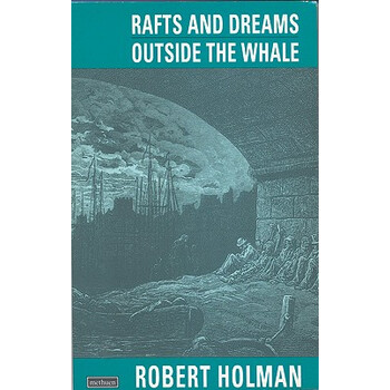 【】Rafts and Dreams & Outside Whale