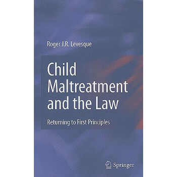 【】Child Maltreatment and the Law: