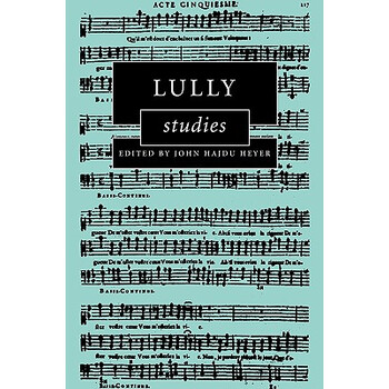 【】Lully Studies