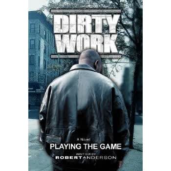 【】Dirty Work: Playing the Game