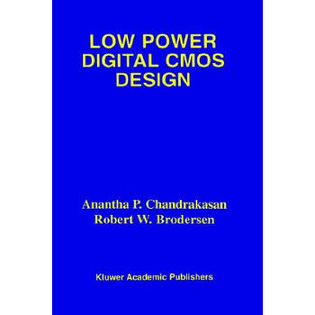 【】Low Power Digital CMOS Design
