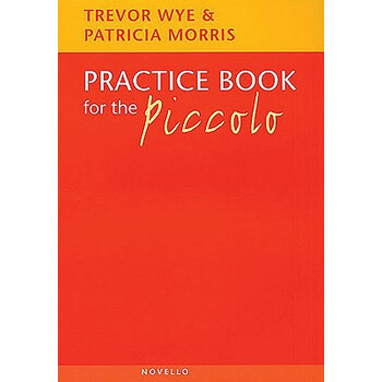 【】Practice Book for the Piccolo