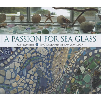 【】A Passion for Sea Glass