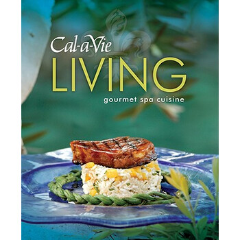 【】Cal-A-Vie Living: Gourmet Spa