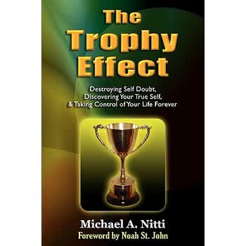 【】The Trophy Effect