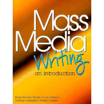Mass Media Writing: An Introduction