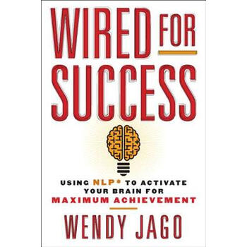 【】Wired for Success: Using Nlp* to