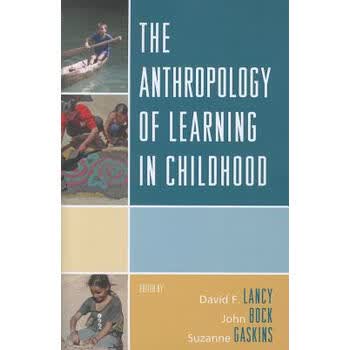 【】The Anthropology of Learning in