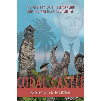 【】Coral Castle: The Mystery of E