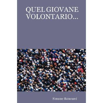 【】Quel Giovane Volontario...