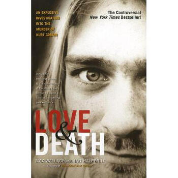 Love & Death: The Murder of Kurt Cobain