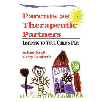 Parents as Therapeutic Partners: Are You Lis...