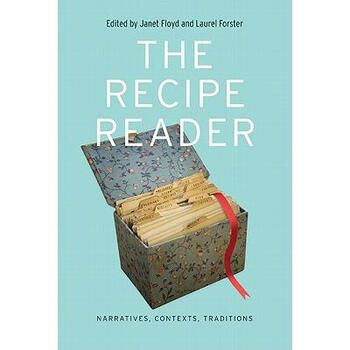 The Recipe Reader: Narratives, Contexts, Tra...
