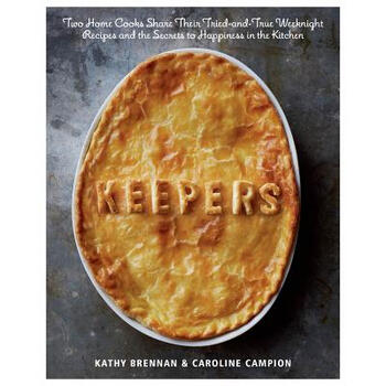 【】Keepers: Two Home Cooks Share Th