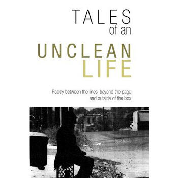 【】Tales of an Unclean Life