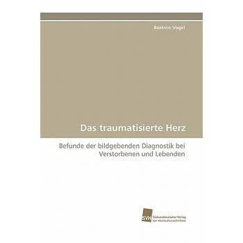 【】Das Traumatisierte Herz