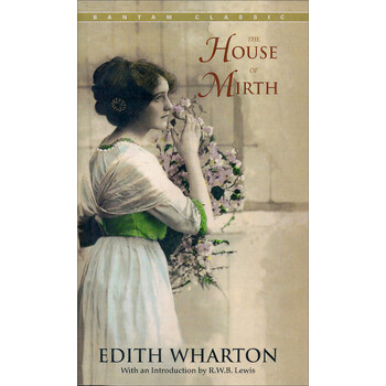 Bantam Classics 经典书：欢乐之家HOUSE OF MIRTH, THE