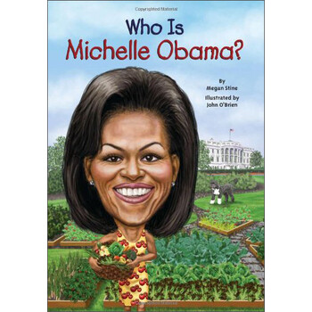 WHO IS MICHELLE OBAMA? 进口故事书