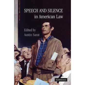 Speech and Silence in American Law