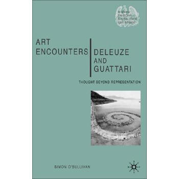 【】Art Encounters Deleuze and Guattari: