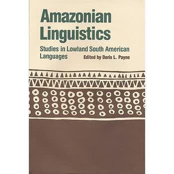 【】Amazonian Linguistics: Studies i