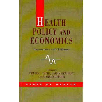 【】Health Policy and Economics: