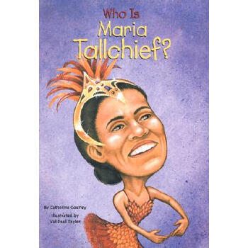 【】Who is Maria Tallchief?