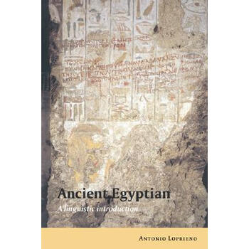 【】Ancient Egyptian: A Linguis