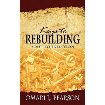 【】Keys to Rebuilding Your