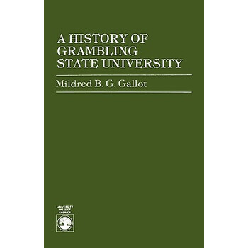 【】A History of Grambling Sta
