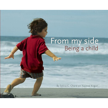【】From My Side: Being a Child