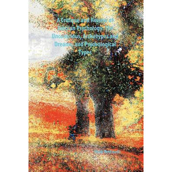 【】A Critique and Review of Jungian