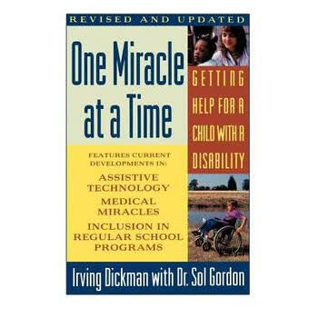 One Miracle at a Time: Getting Help for a Ch...