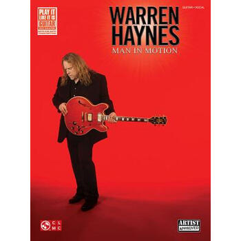 【】Warren Haynes: Man in Motion