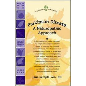 【】Parkinson Disease: A Naturopathi