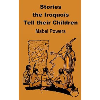 【】Stories the Iroquois Tell T