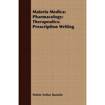 【】Materia Medica: Pharmacology: