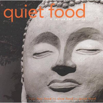 【】Quiet Food: A Recipe for Sanity
