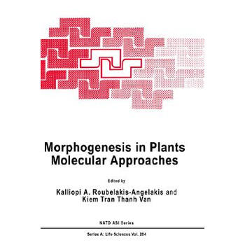 【】Morphogenesis in Plants: Molecul