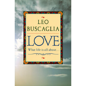 【】Love: What Life Is All about