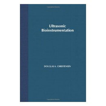 【】Ultrasonic Bioinstrumentation