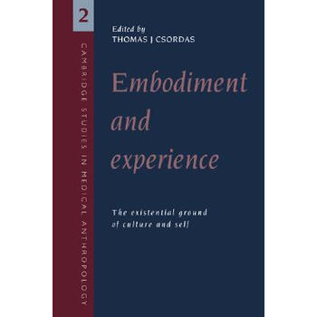 【】Embodiment and Experience: Th