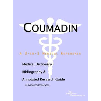 【】Coumadin - A Medical Dictionary,