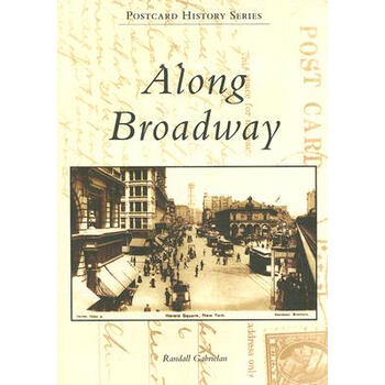 【】Along Broadway