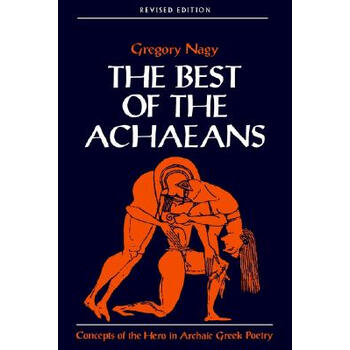 【】The Best of the Achaeans: Concepts of