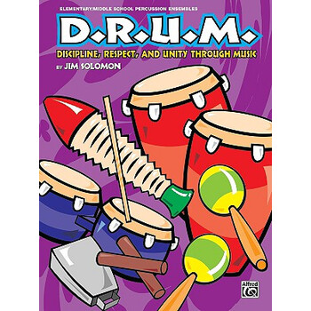 【】D.R.U.M.: Discipline, Respect, and Unity