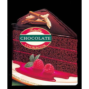 【】Totally Chocolate Cookbook