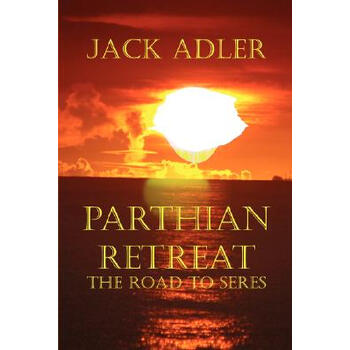 【】Parthian Retreat--The Road to