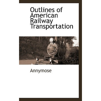 【】Outlines of American Railway