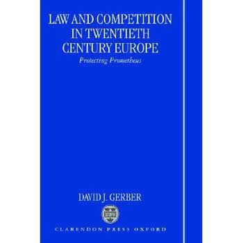Law and Competition in Twentieth Century Eur...